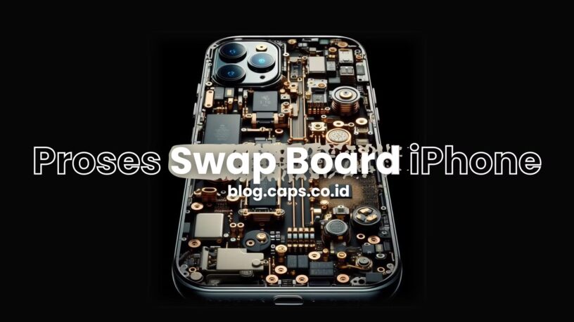 Komponen Penting Swap Board yang Harus Diperhatikan oleh Teknisi iPhone ...